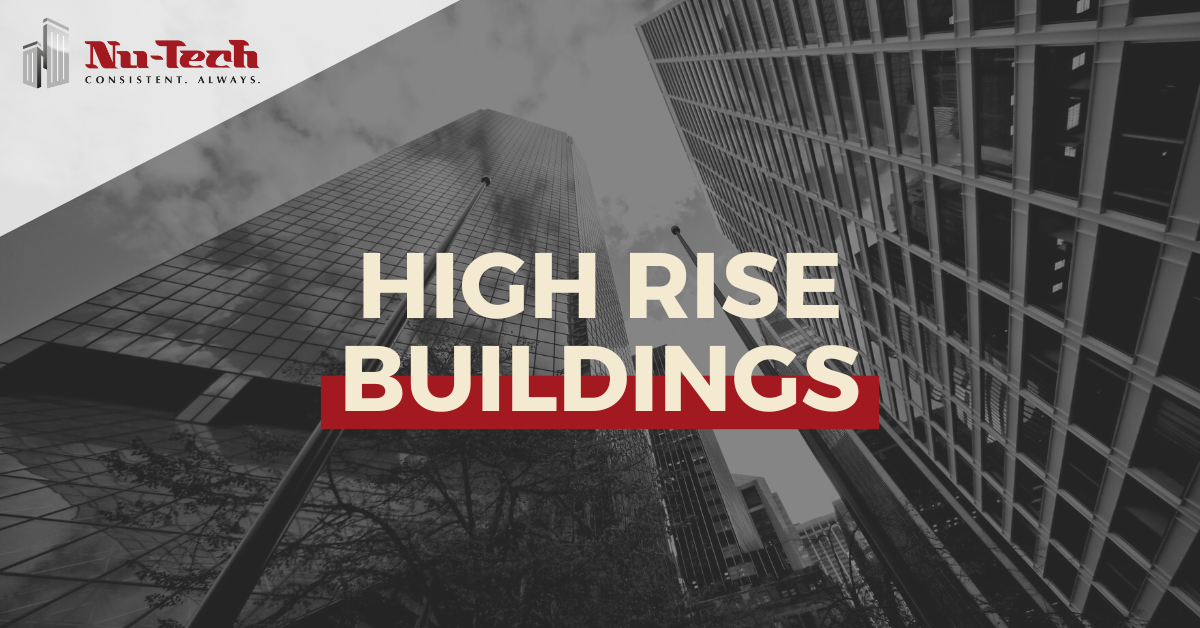 HIGH RISE BUILDINGS - Nu-Tech Associates